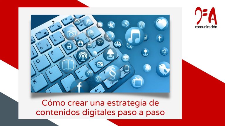 Crear una Estrategia de Contenidos Paso a Paso - FA comunicación